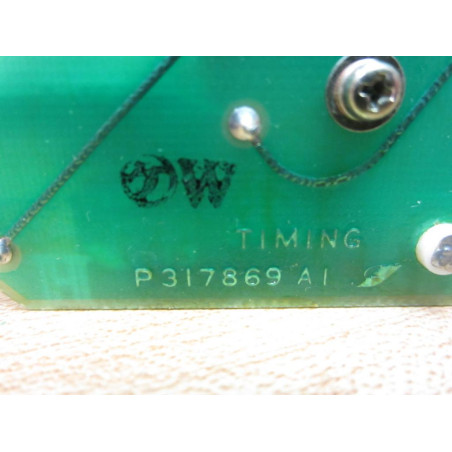 P317869 Timing Board WPotentiometer W2 Add-On-PCB's - Used